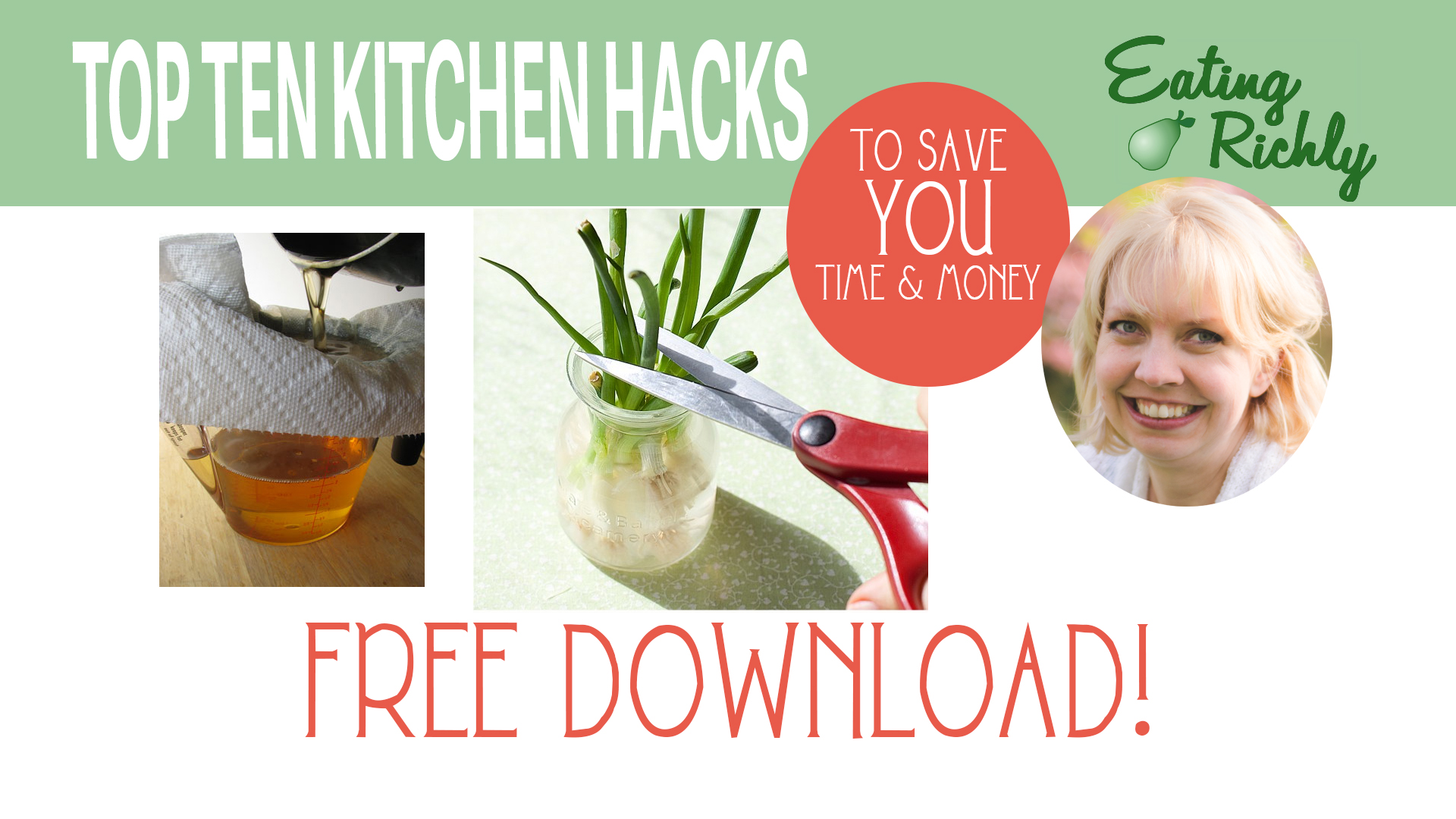 Top Ten Kitchen Hacks To Save Time and Money - Eating Richly